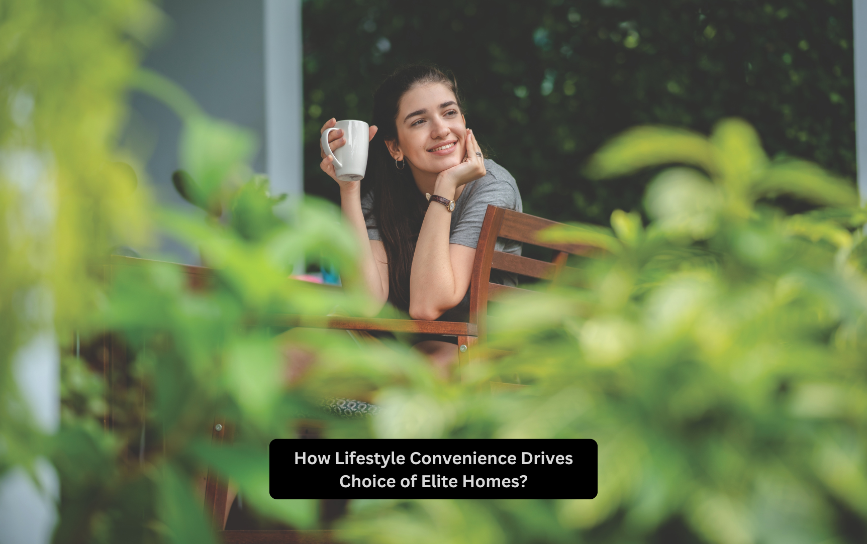 How Lifestyle Convenience Drives Choice of Elite Homes? Ashiana